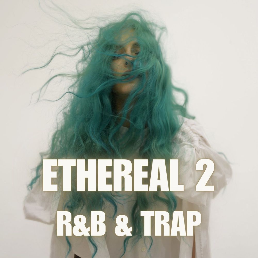 Ethereal 2 - R&B & Trap Samples Sample Pack | LANDR Samples