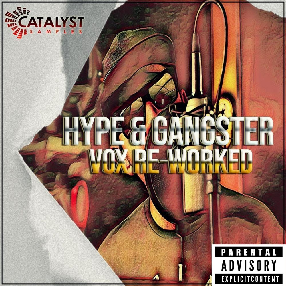 Hype & Gangster Vocals Re-Worked Sample Pack | LANDR Samples