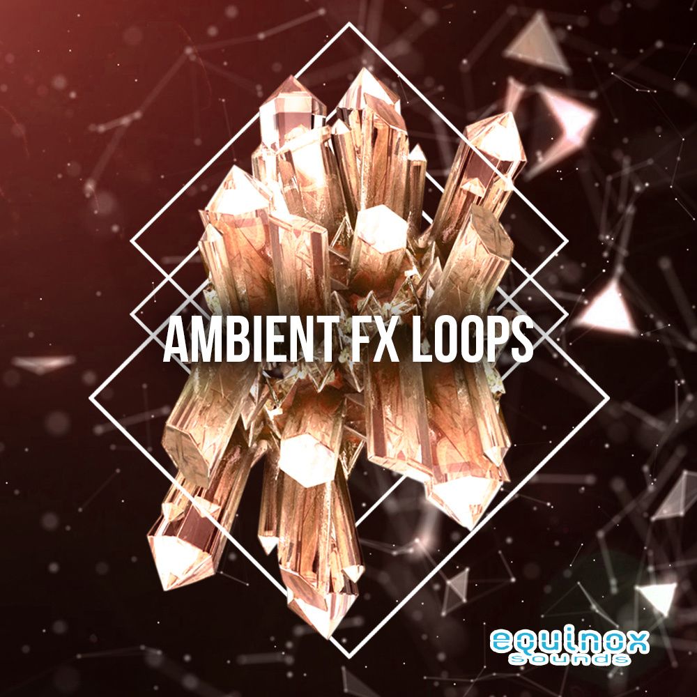 Ambient FX Loops Sample Pack | LANDR Samples
