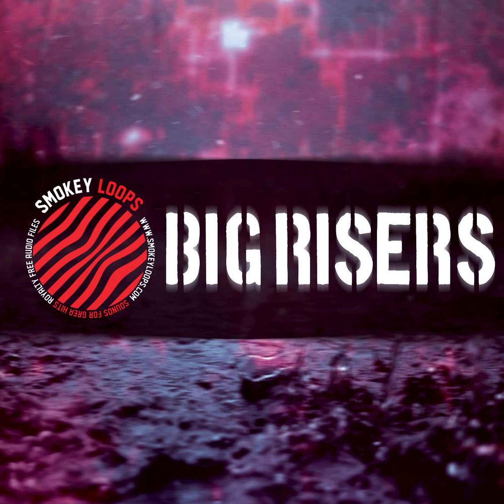 Big Risers Sample Pack | LANDR Samples