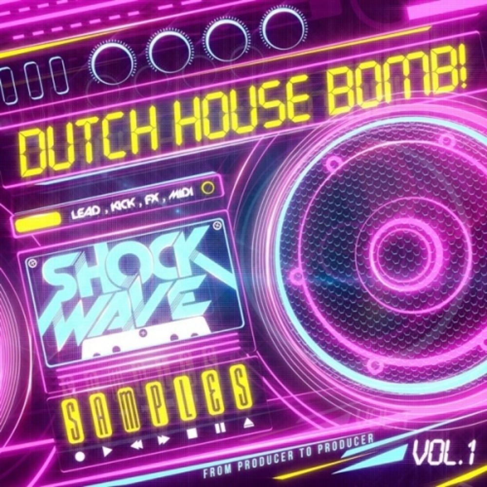 Dutch House Bomb! Vol 1 Sample Pack | LANDR Samples