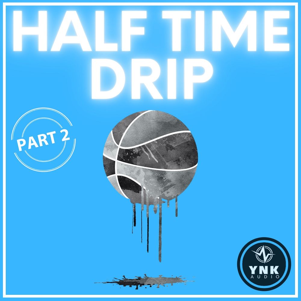 Half Time Drip Part 2 Sample Pack | LANDR Samples