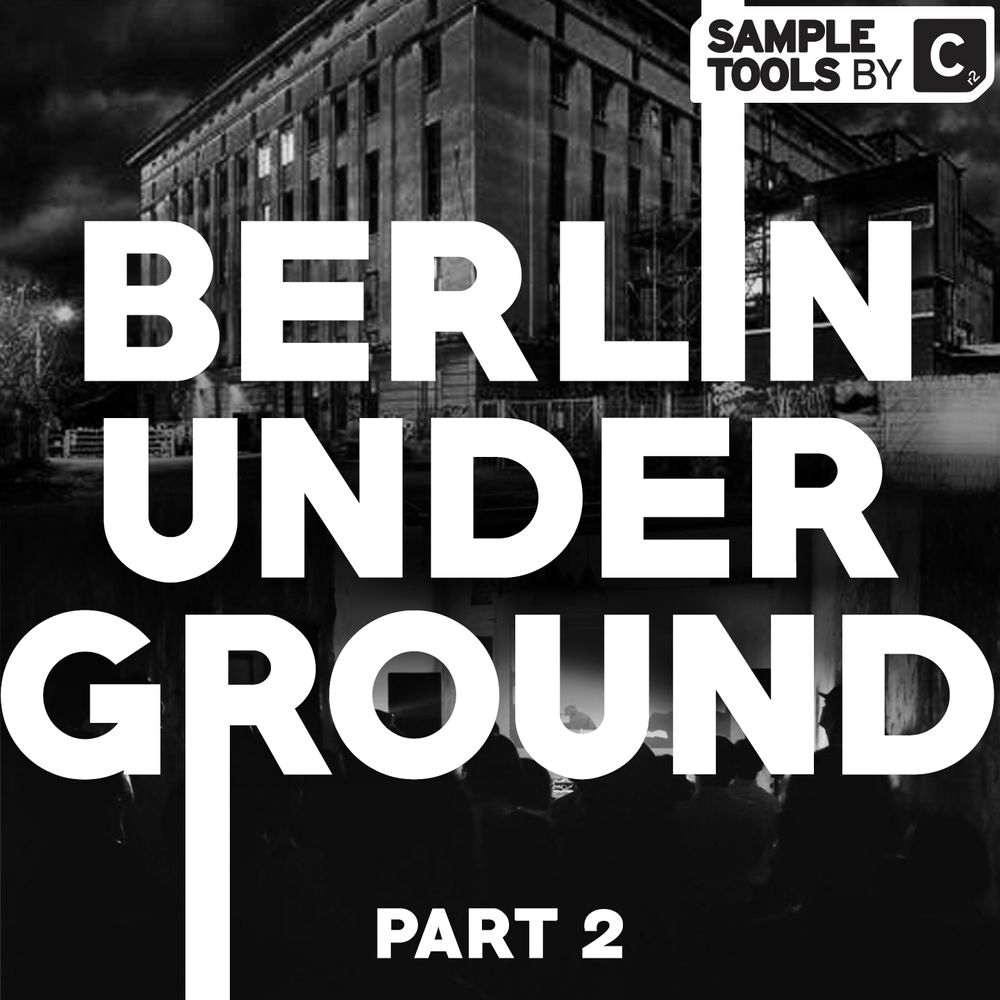 Underground Berlin (Part 2) Sample Pack | LANDR Samples
