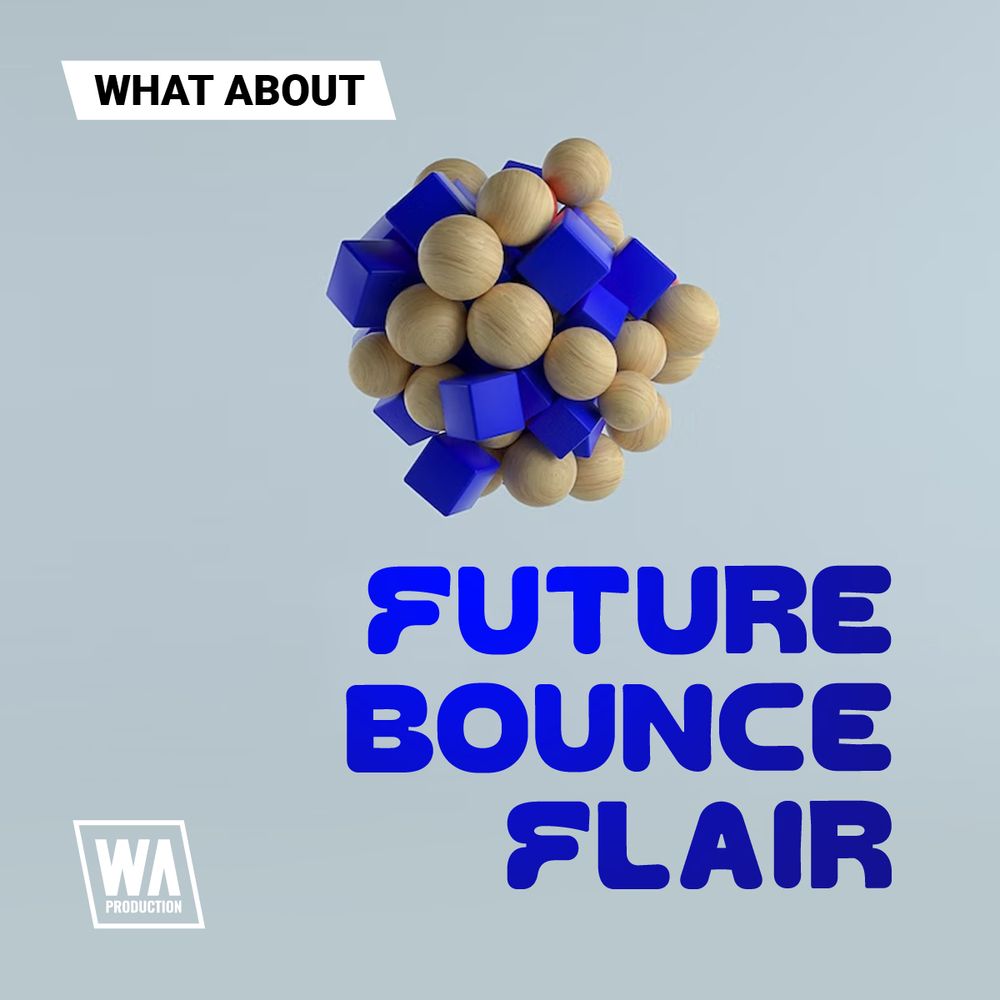 What About Future Bounce Flair Sample Pack | LANDR Samples