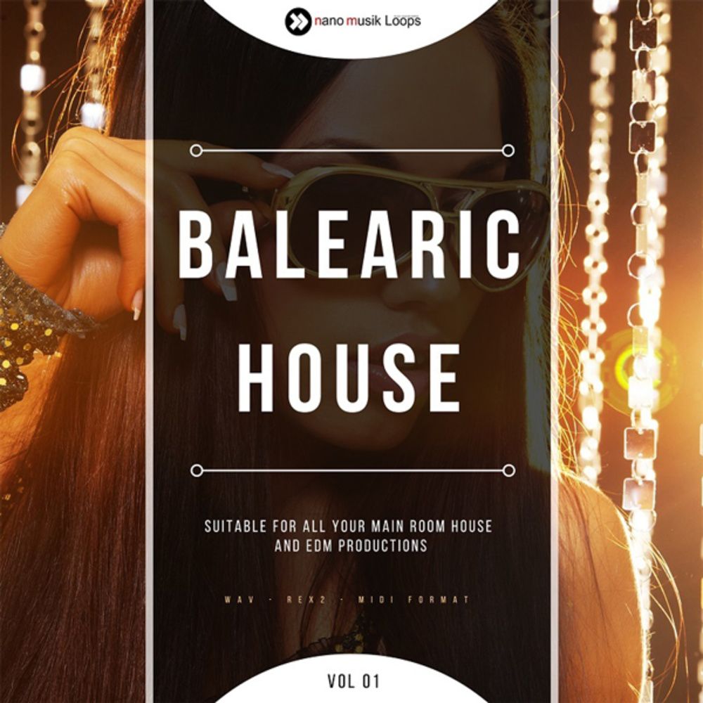 Balearic House Sample Pack by Nano Musik Loops | LANDR Samples