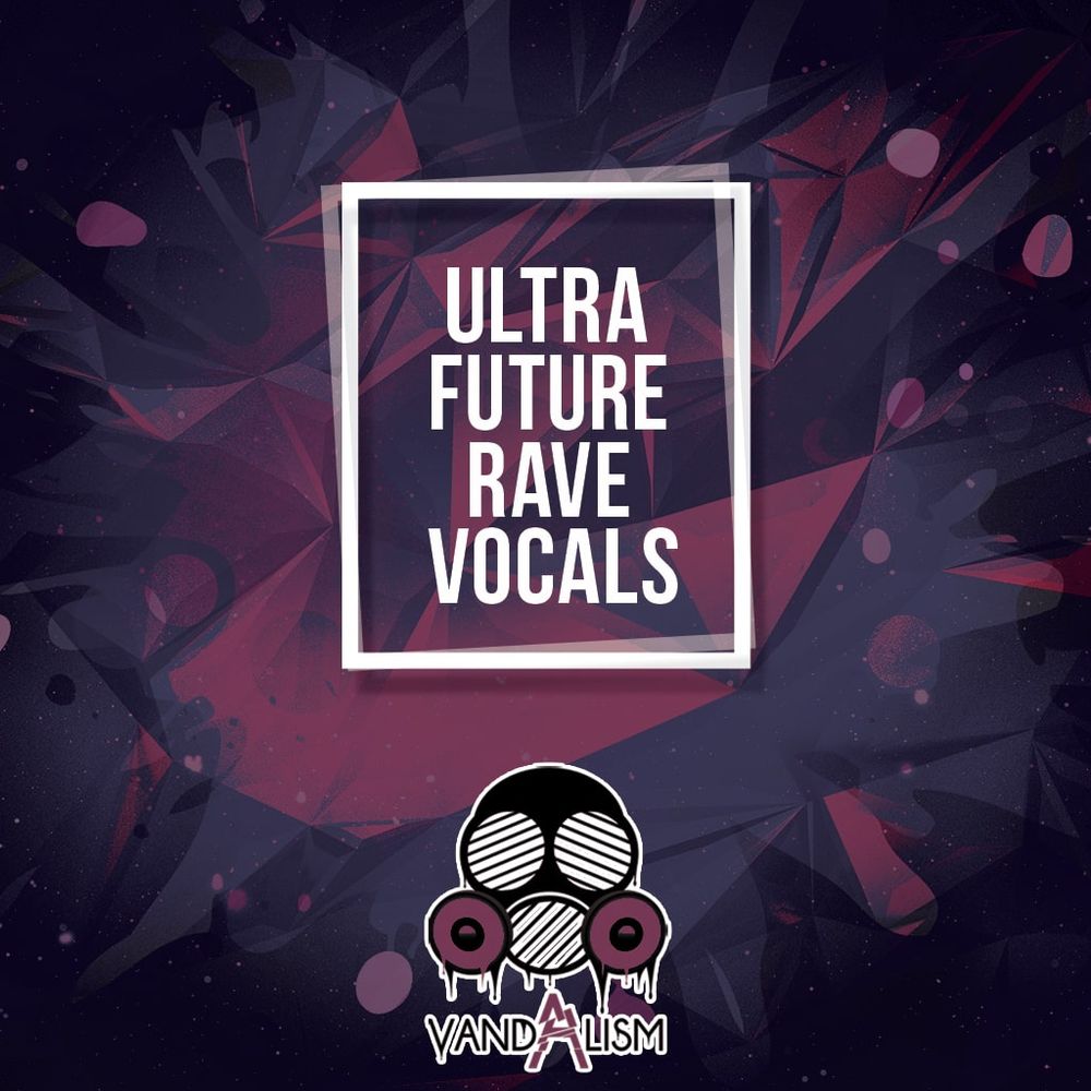Ultra Future Rave Vocals Sample Pack | LANDR Samples