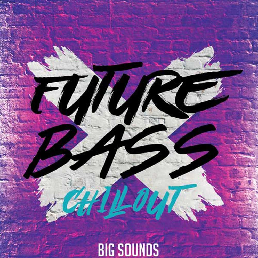 Big Sounds Future Bass Chill Out Paquete de Samples | LANDR Samples