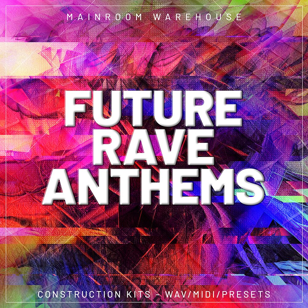 Future Rave Anthems Sample Pack | LANDR Samples