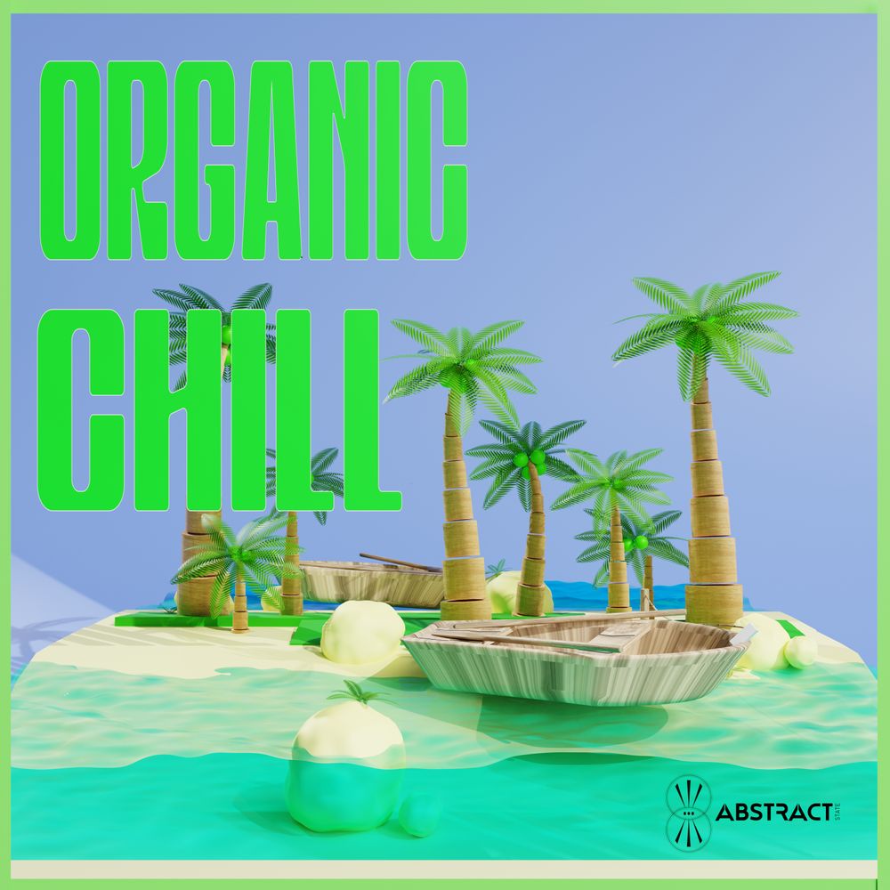 Organic Chill Sample Pack | LANDR Samples