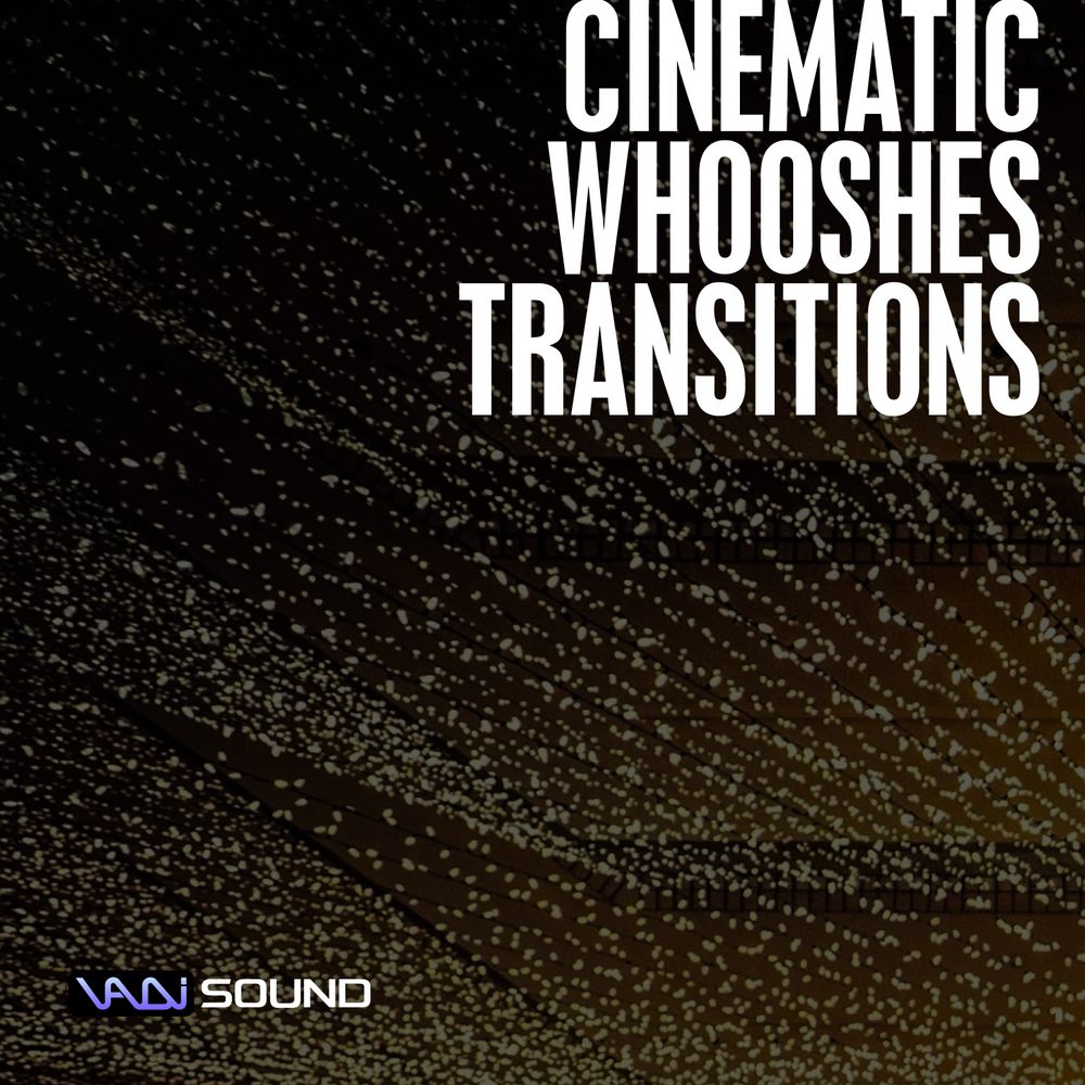 Cinematic Whooshes & Transitions Sample Pack | LANDR Samples