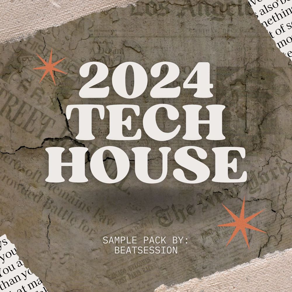 2024 TECH HOUSE SAMPLE PACK Sample Pack | LANDR Samples