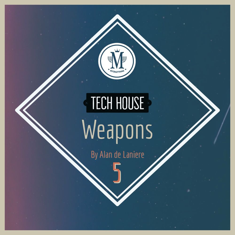 Tech House Weapons 5 By Alan de Laniere Sample Pack | LANDR Samples