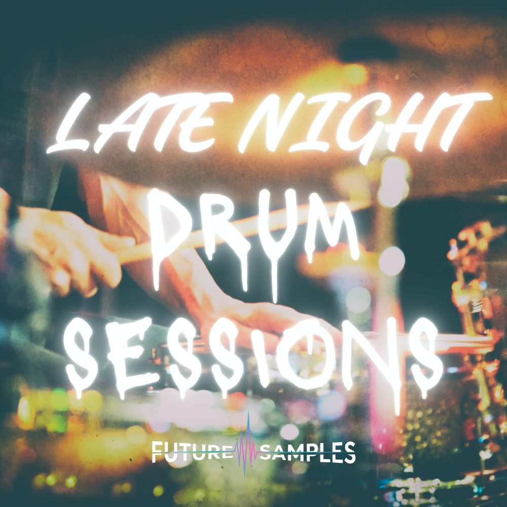 LATE NIGHT DRUM SESSIONS Sample Pack | LANDR Samples