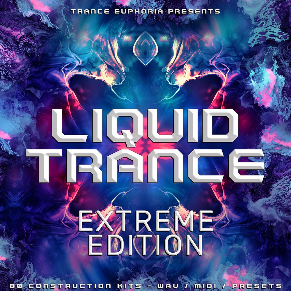 Liquid Trance X Extreme Edition Sample Pack | LANDR Samples