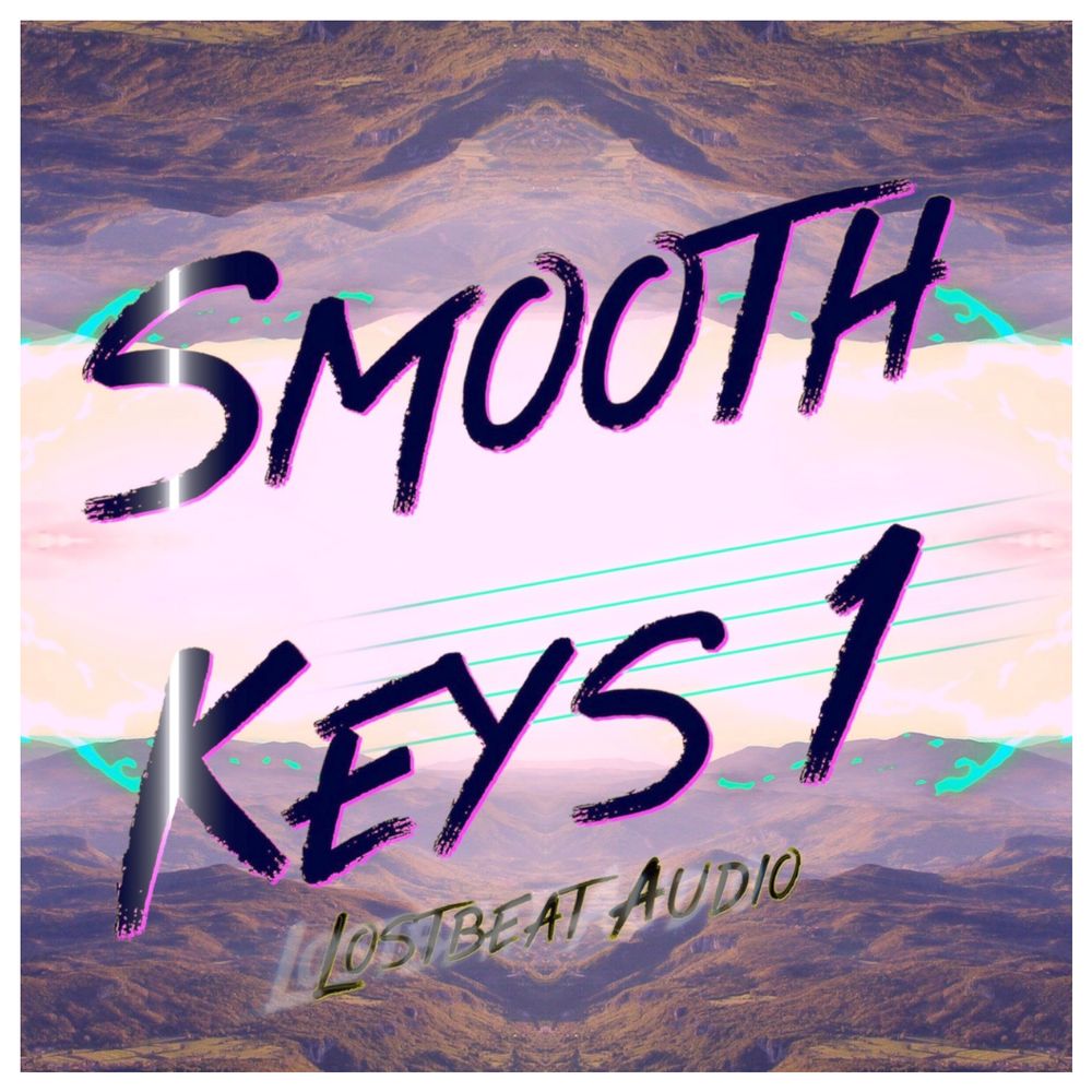 Smooth keys 1 Sample Pack | LANDR Samples