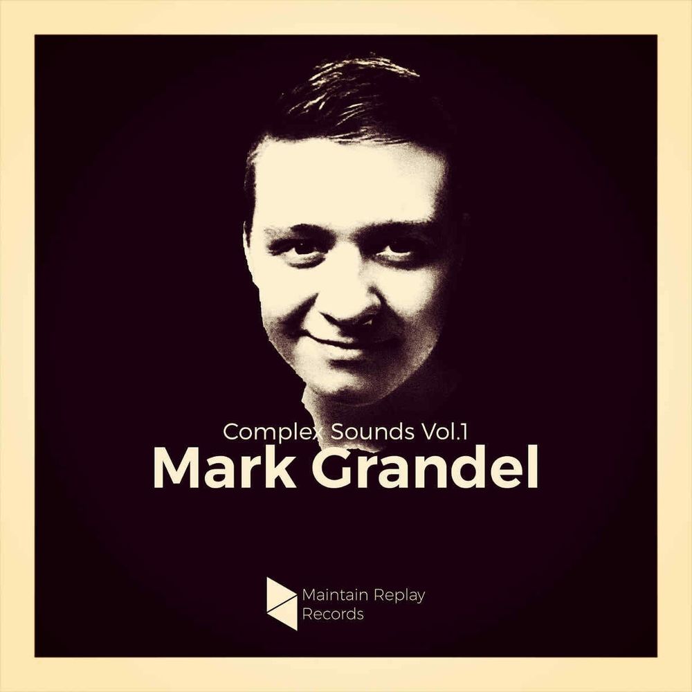 Complex Sounds by Mark Grandel Vol.1 Paquete de Samples | LANDR Samples