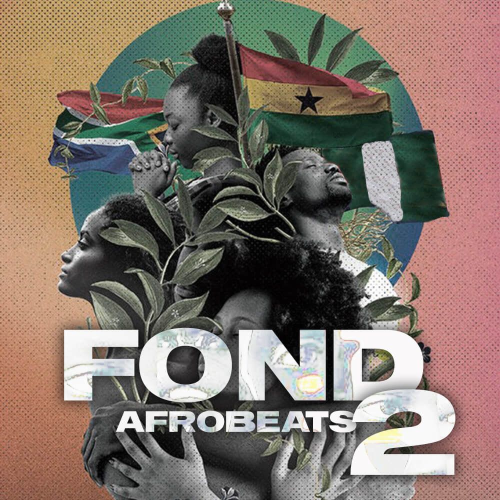 Fond Vol 2 Afrobeat Sample Pack Sample Pack | LANDR Samples
