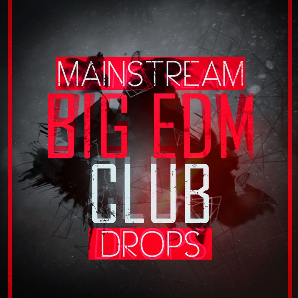 Mainstream Big EDM Club Drops Vol 1 Sample Pack | LANDR Samples