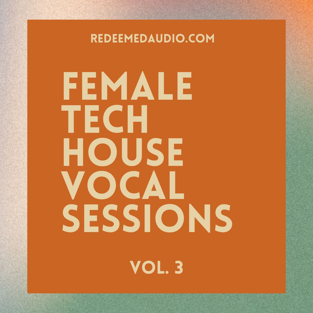Female Tech House Vocal Sessions Vol. 3 Sample Pack | LANDR Samples