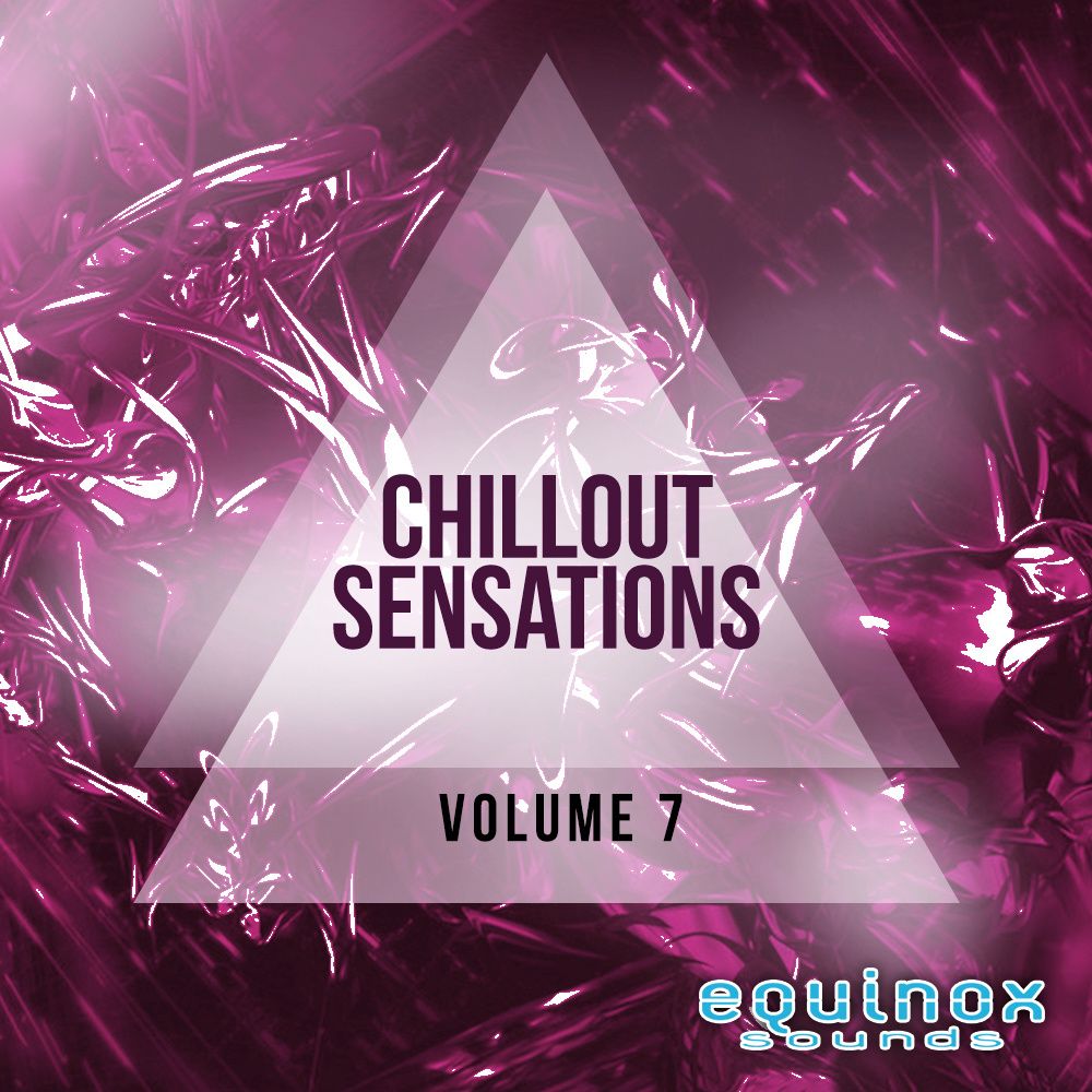 Chillout Sensations Vol 7 Sample Pack | LANDR Samples