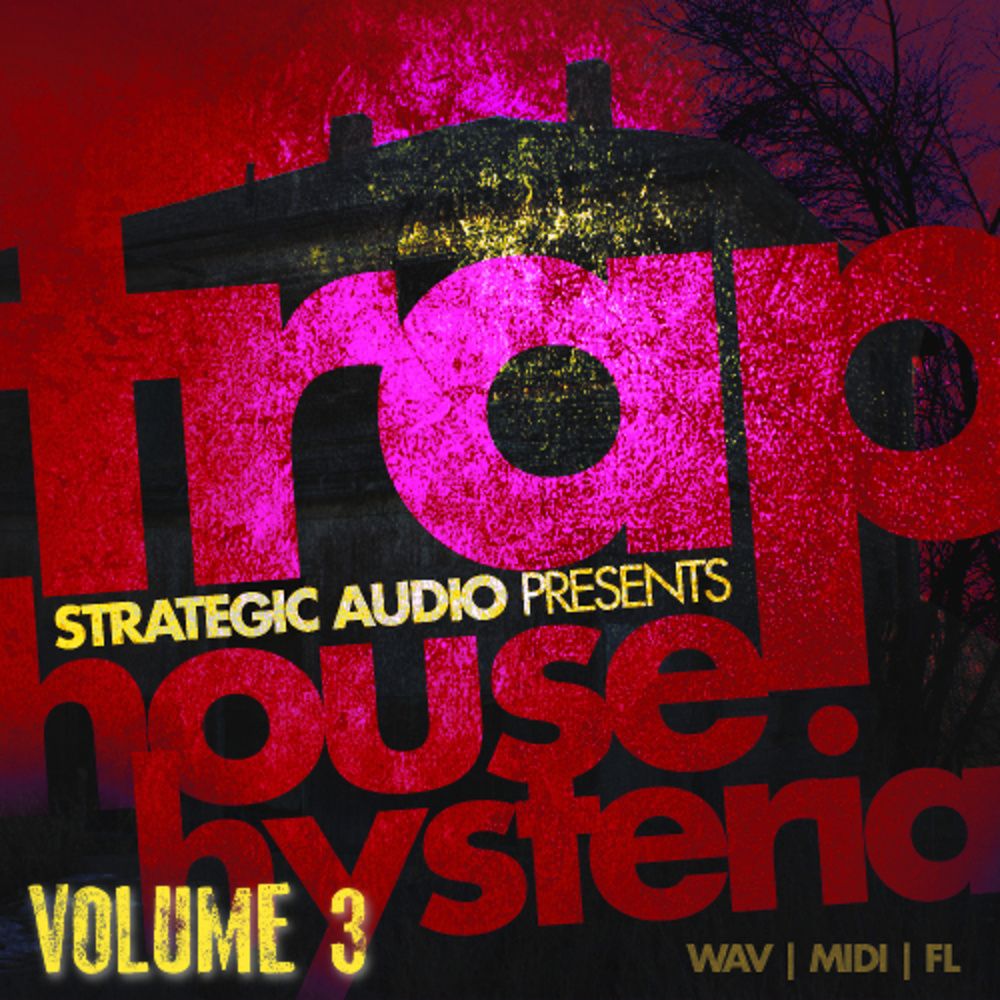 Trap House Hysteria Vol 3 Sample Pack By Strategic Audio Landr Samples