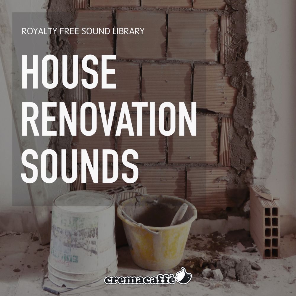 House Renovation Sounds Pack de Samples por Cremacaffè Design | LANDR ...
