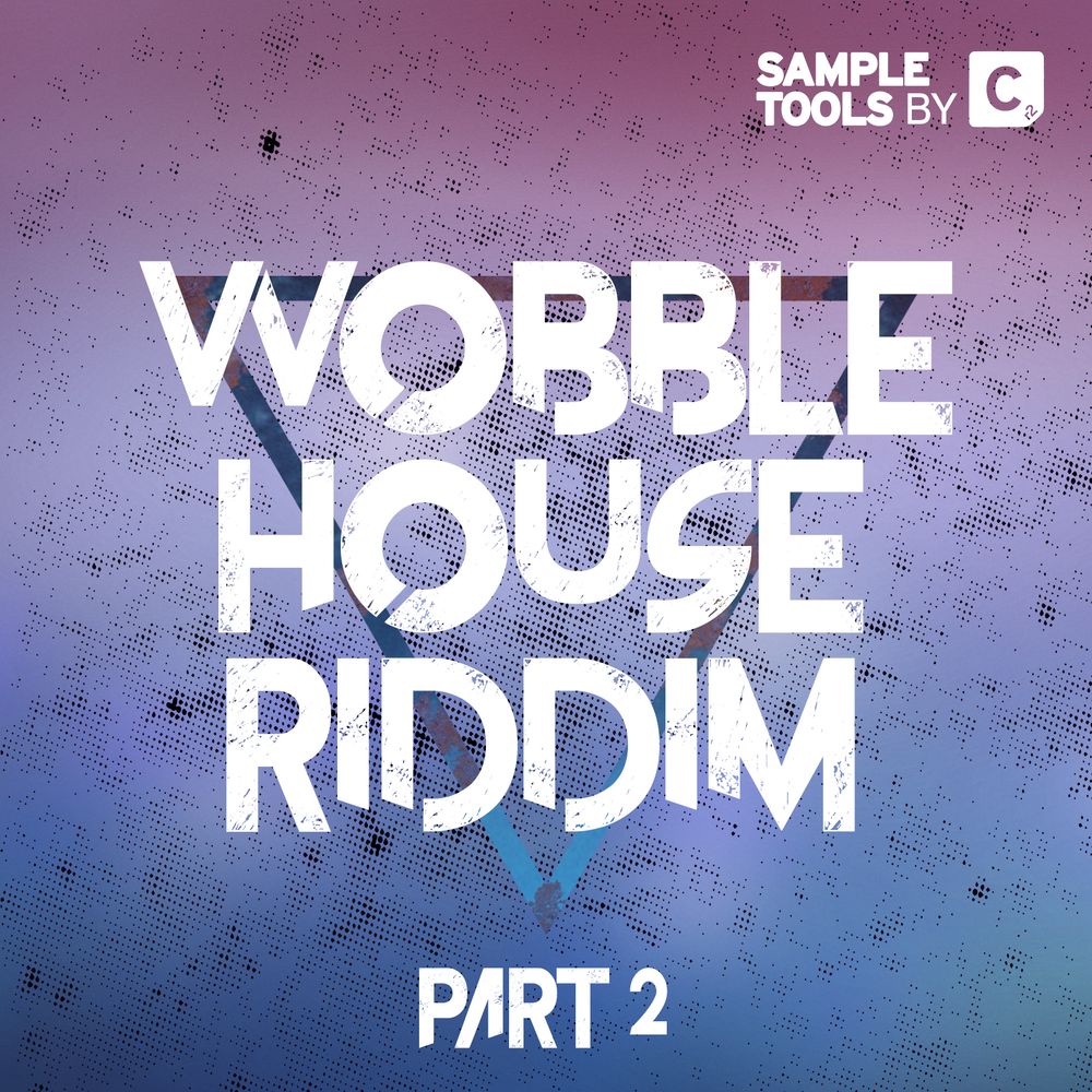 Wobble House Riddim (Part 2) Sample Pack | LANDR Samples