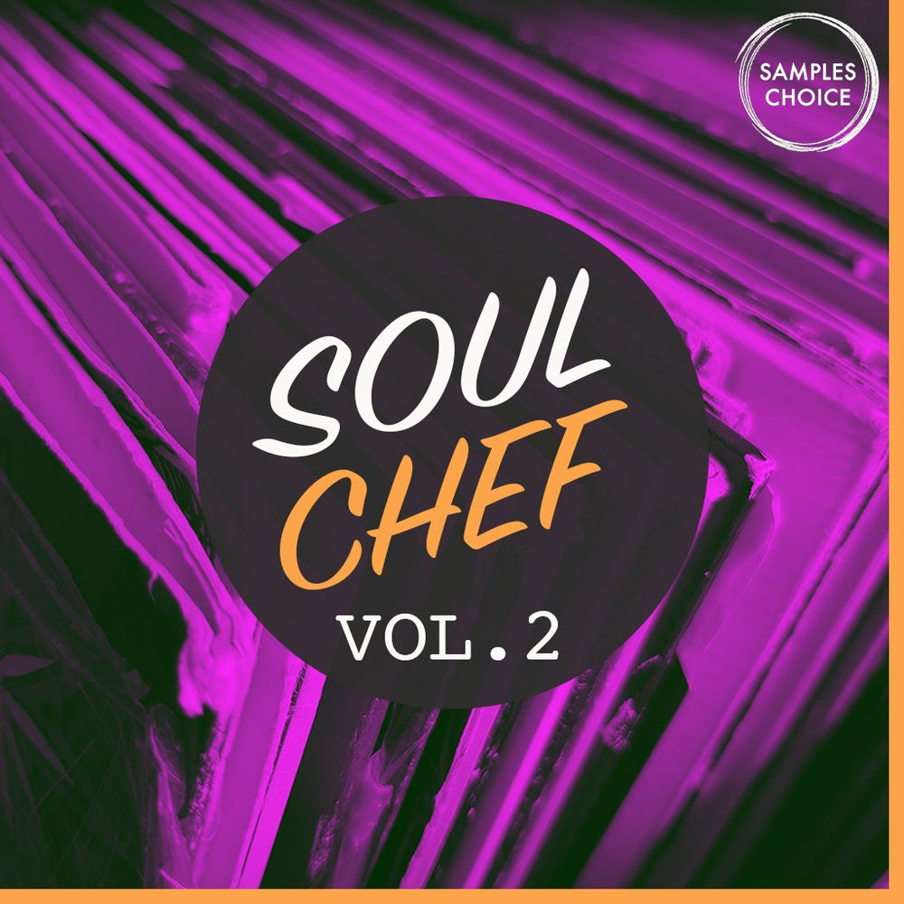 Soul Chef Vol 2 Sample Pack | LANDR Samples