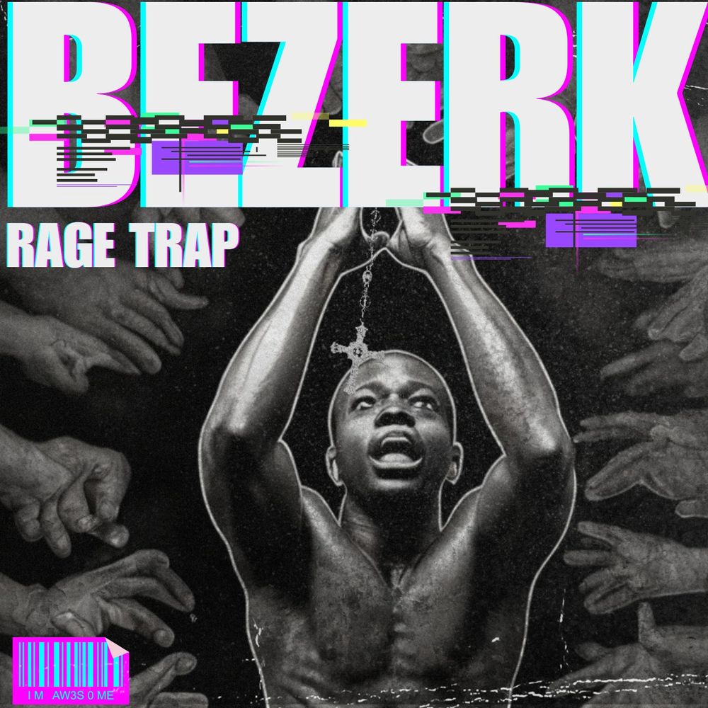 BEZERK - Rage Trap Sample Pack | LANDR Samples