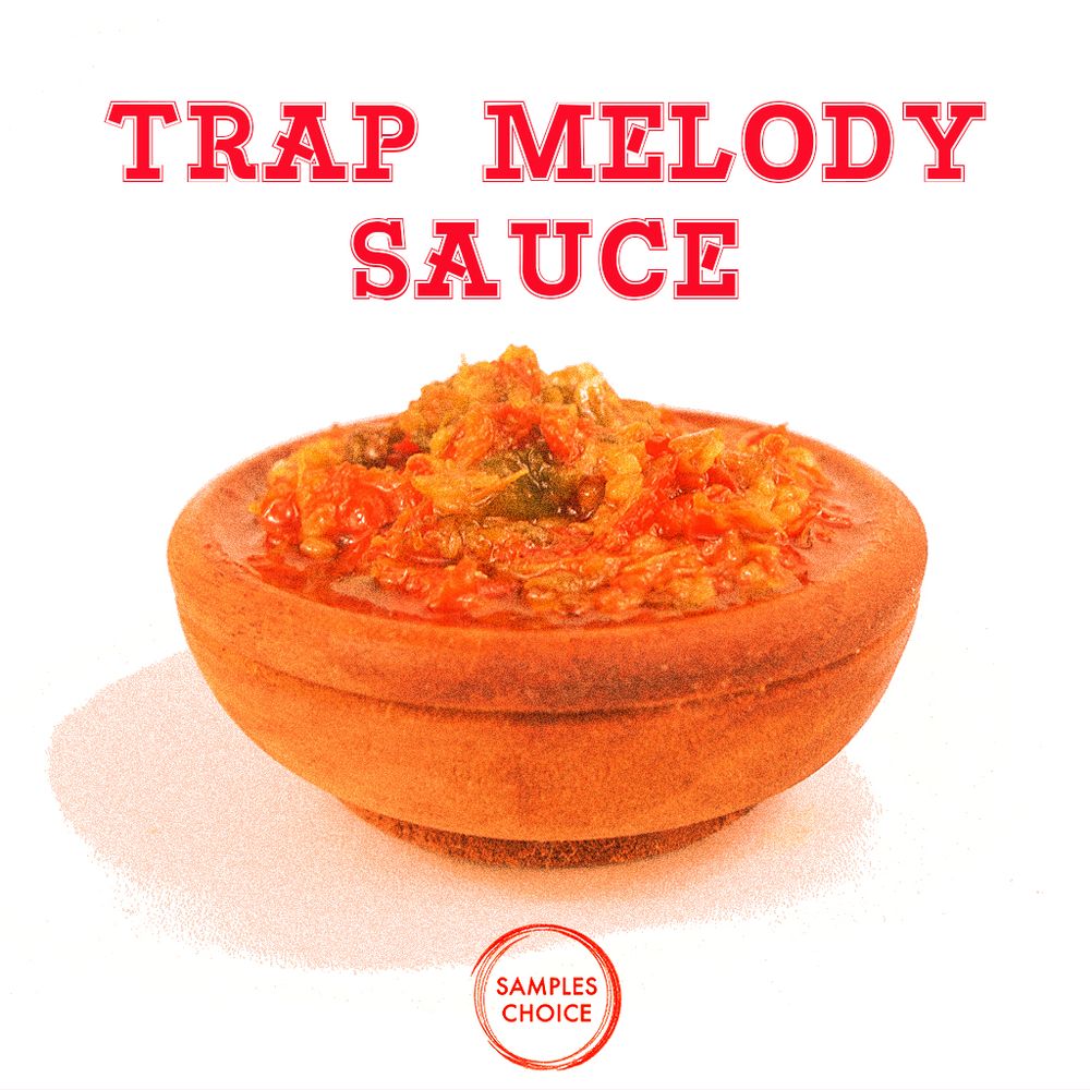 Trap Melody Sauce Sample Pack | LANDR Samples