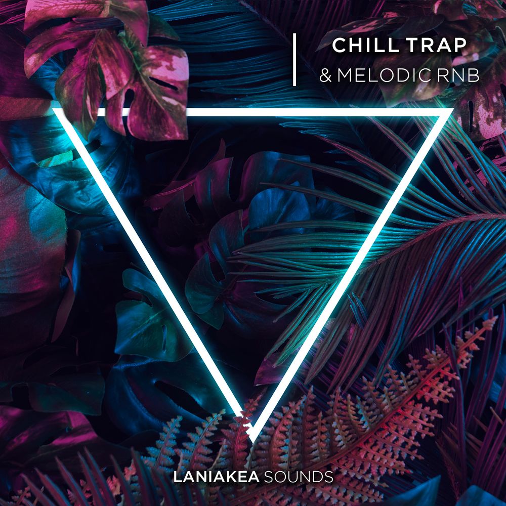 Chill Trap & Melodic RnB Sample Pack | LANDR Samples