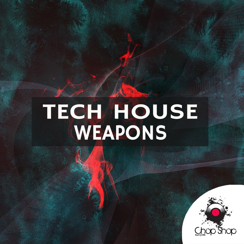 Chop Shop Samples: Tech House Weapons Sample Pack | LANDR Samples