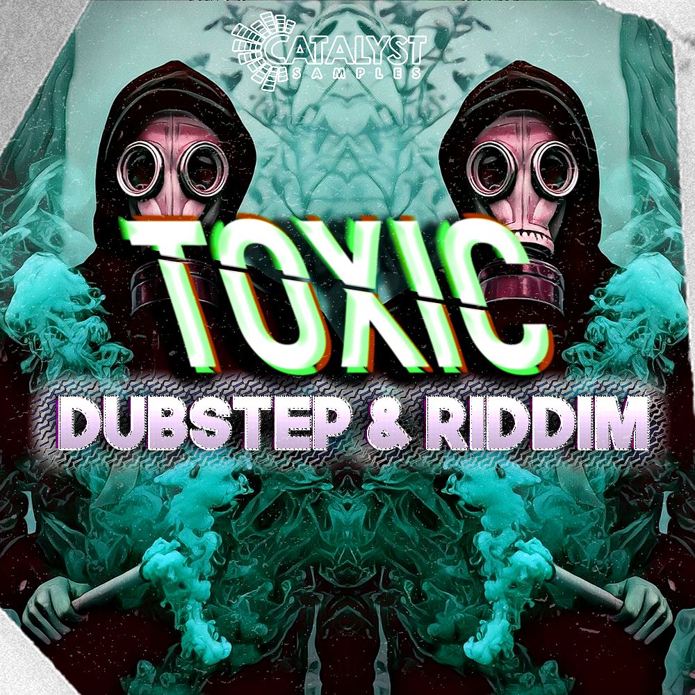 Toxic Dubstep & Riddim' Sample Pack | LANDR Samples