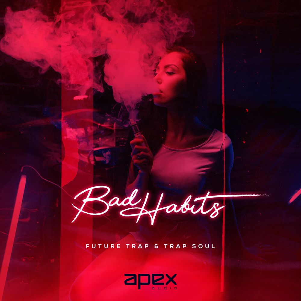Bad Habits - Future Trap & Trap Soul Sample Pack | LANDR Samples