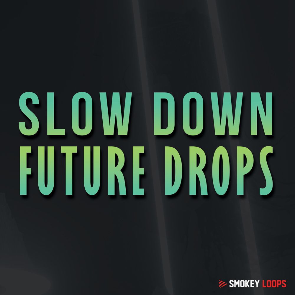 Slow Down Future Drops Sample Pack | LANDR Samples
