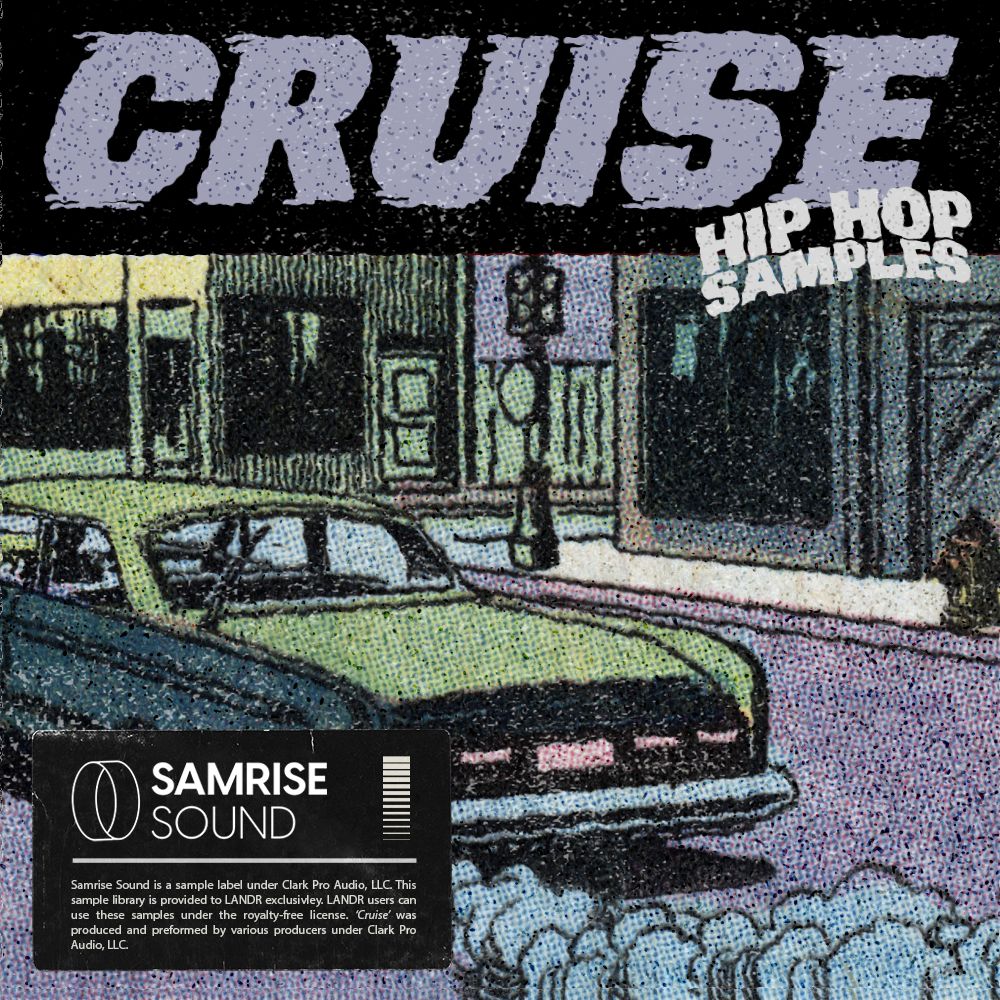 Cruise - Hip Hop Sample Pack | LANDR Samples