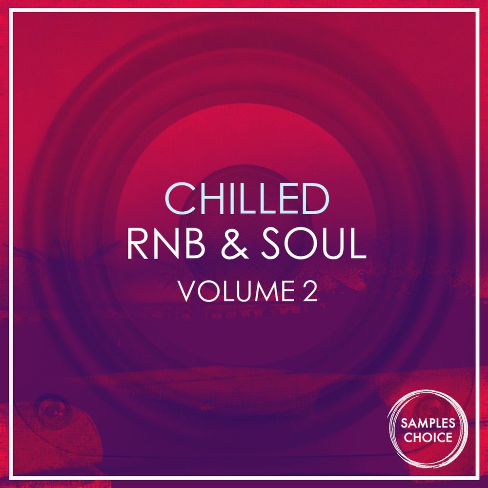 Chilled RnB & Soul Vol 2 Sample Pack | LANDR Samples