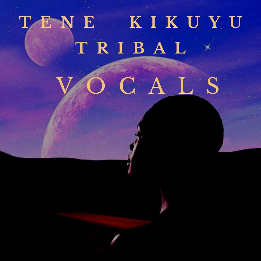Tene Kikuyu Tribal Vocals Sample Pack | LANDR Samples