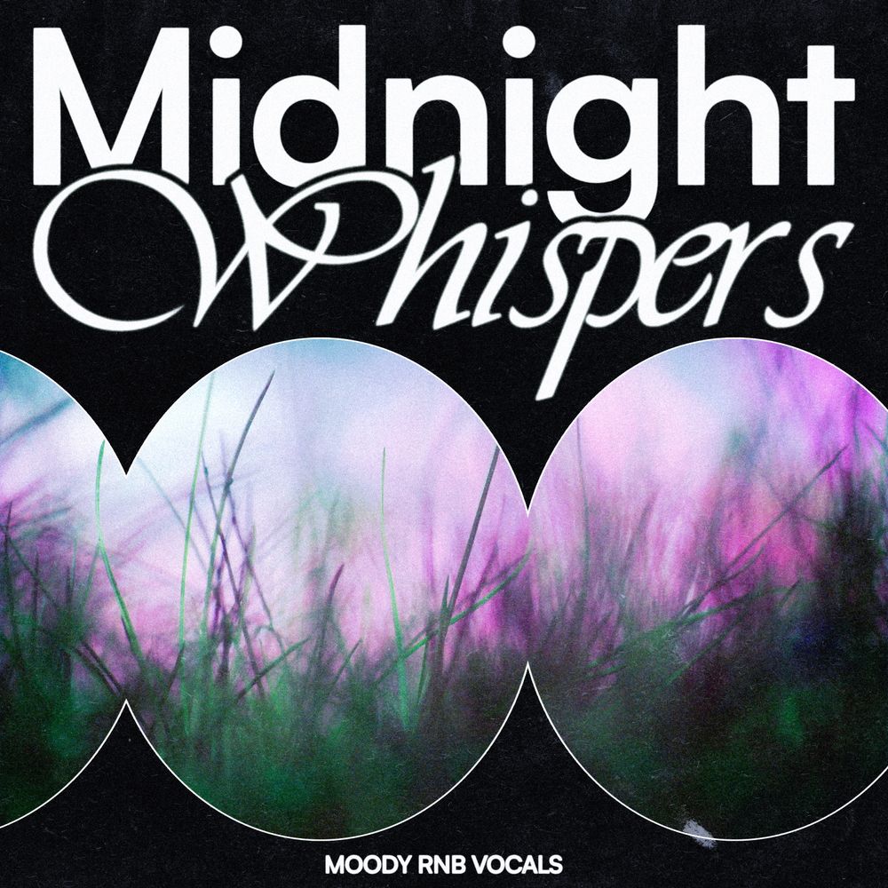 Midnight Whispers - Moody RnB Vocals Sample Pack | LANDR Samples