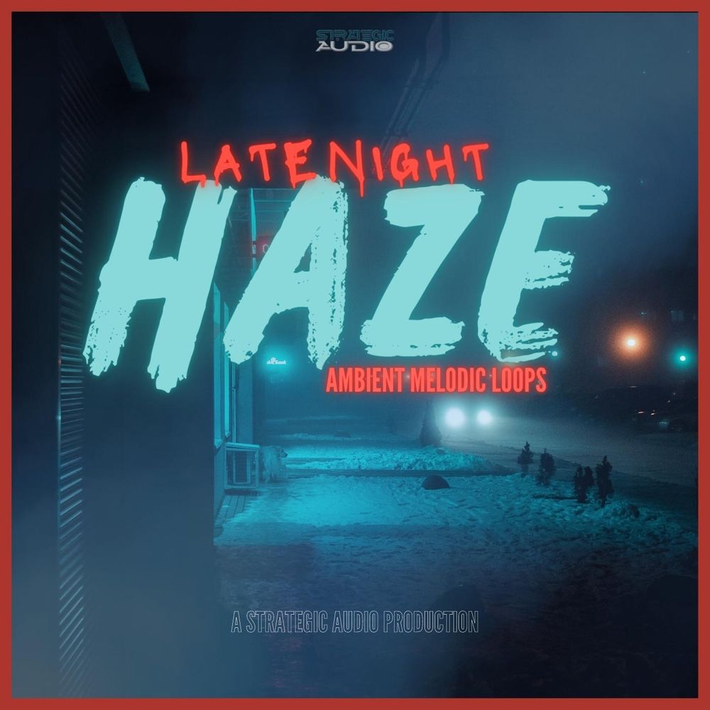 Late Night Haze: Ambient Melodic Loops Sample Pack | LANDR Samples