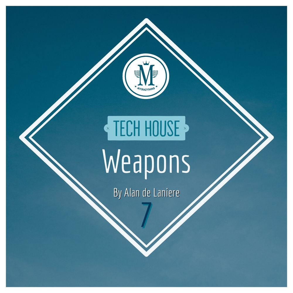 Tech House Weapons 7 by Alan de Laniere Sample Pack | LANDR Samples