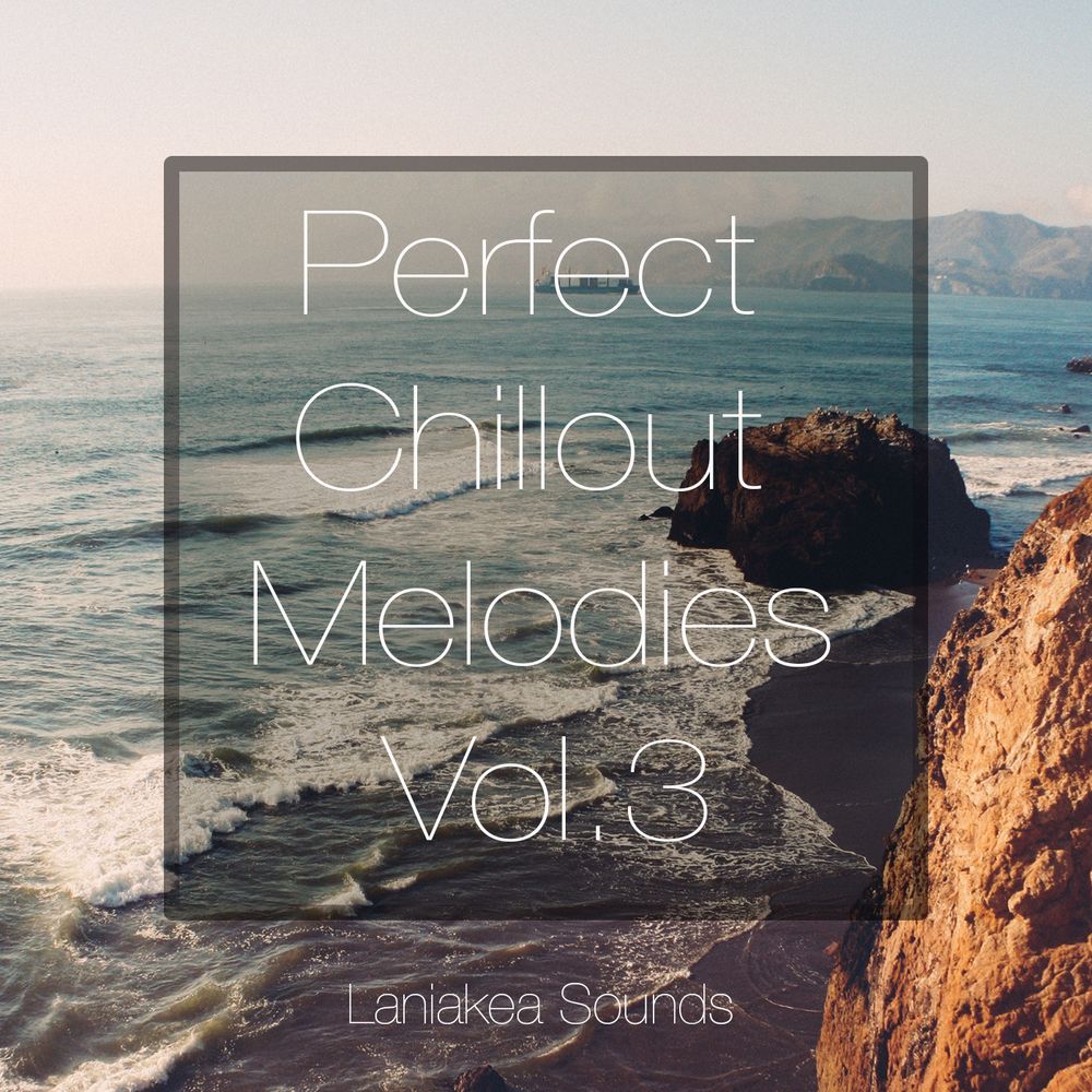 Perfect Chillout Melodies Vol 3 Sample Pack | LANDR Samples