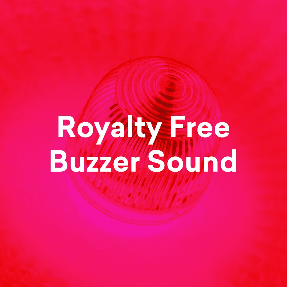 Royalty Free Buzzer Sound Sound Effect Sample Pack | LANDR Samples