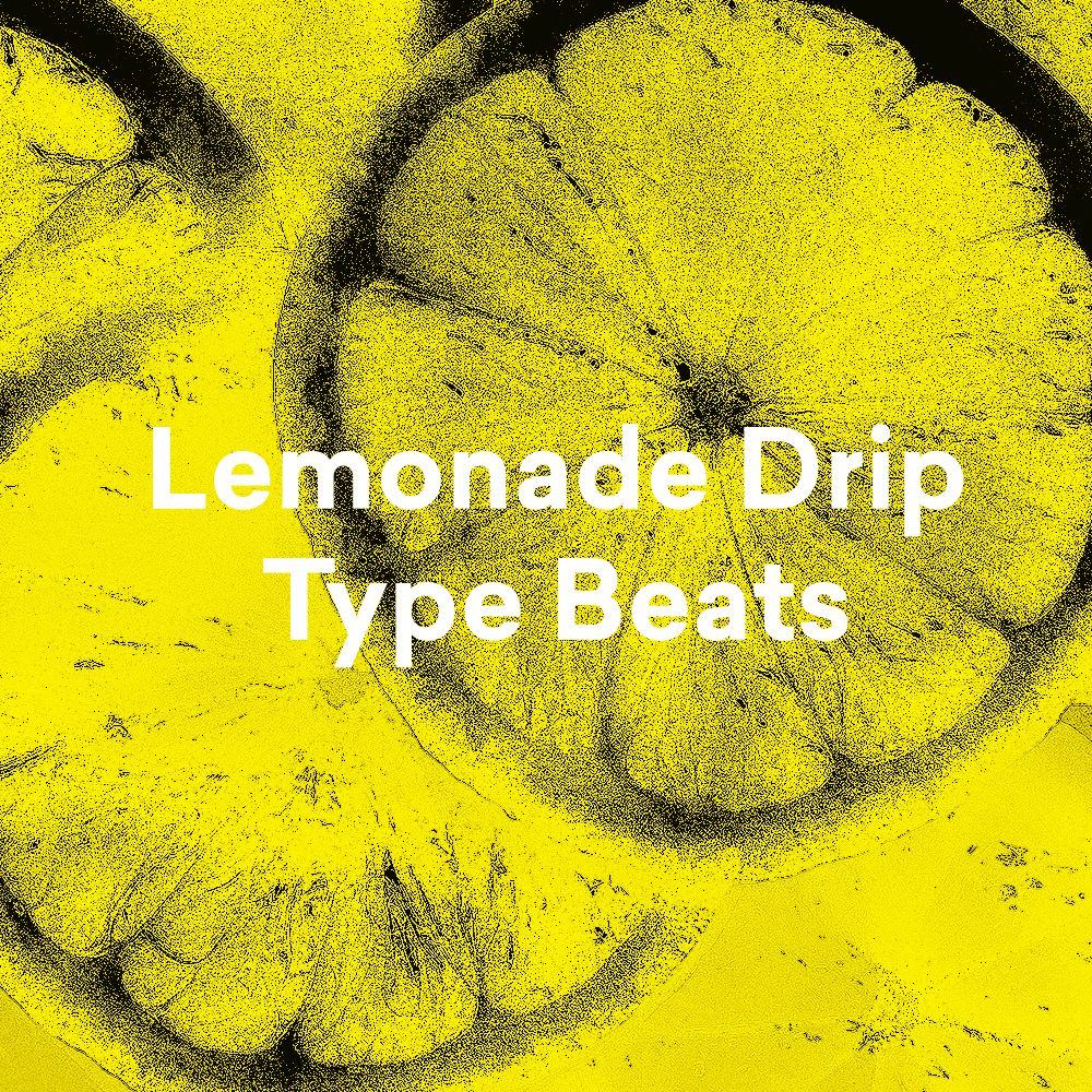 Lemonade Drip Type Beat - Sample Pack | LANDR Samples