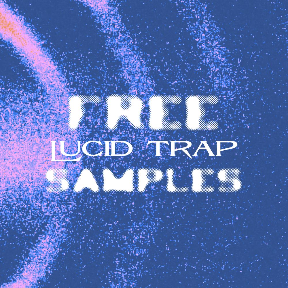 El Free Lucid Trap Samples - Paquete de Samples | LANDR Samples