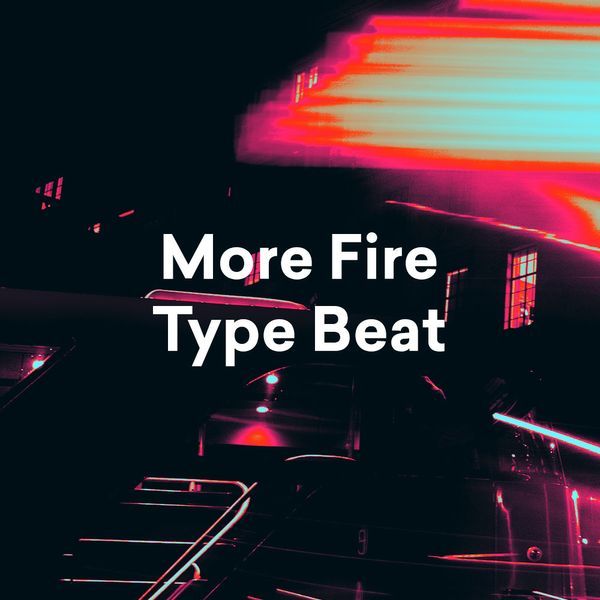 More Fire Type Beat - Sample Pack | LANDR Samples