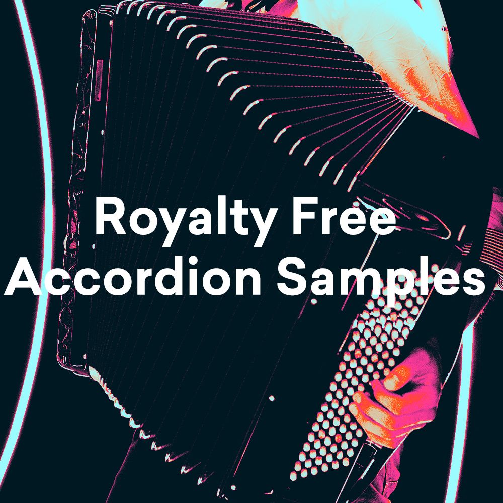 Royalty Free Accordion Samples - Sample Pack | LANDR Samples